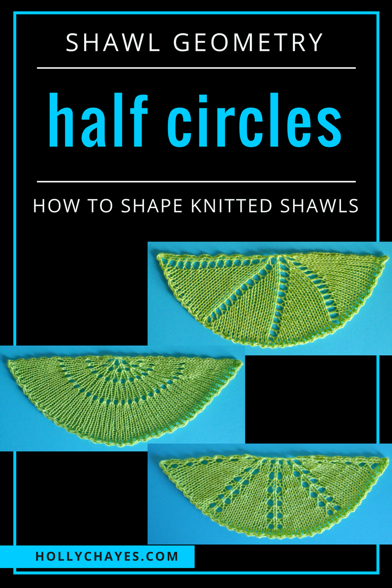 Holly Chayes » Shawl Geometry: Half Circles
